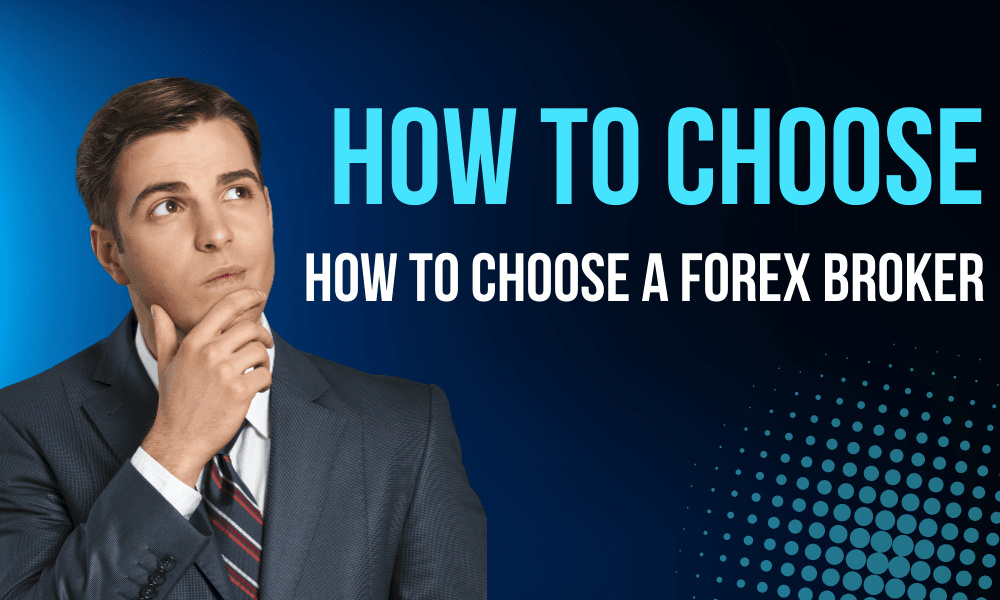 How To Choose A Forex Broker That's Right For You - Financespiders
